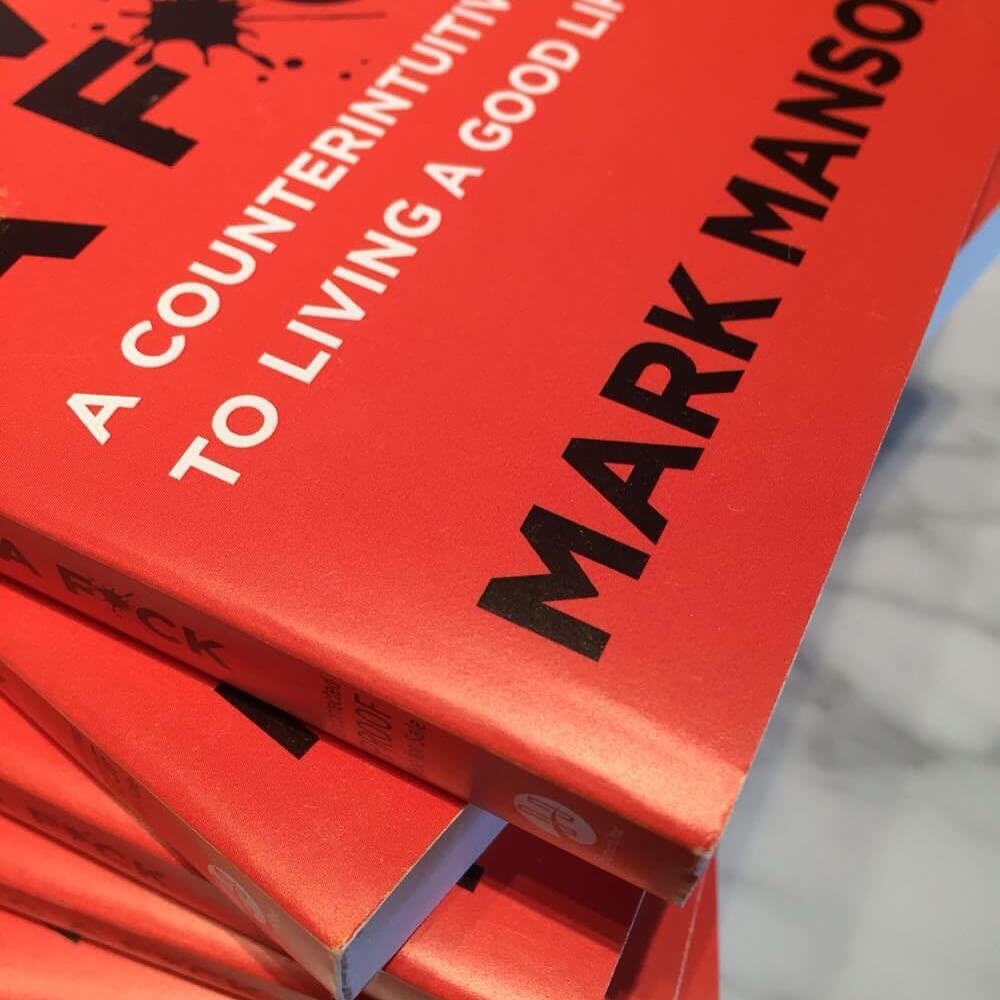The Subtle Art of Not Giving a F*ck - Mark Manson’s New Book